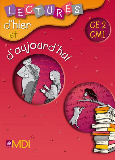 Lectures d'hier et d'aujourd'hui CE2-CM1 - Fichier - relié - Antoine ...