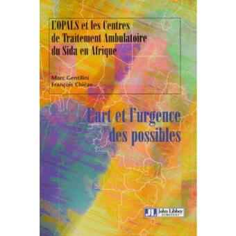 L'art et l'urgence des possibles - broché - Marc Gentilini, F. Chieze ...