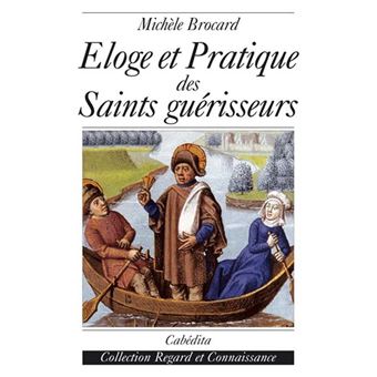 Eloge et pratique des saints guerisseurs - broché - Michèle Astrud - Achat Livre | fnac