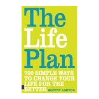 The Life Plan - broché - Robert Ashton - Achat Livre | fnac
