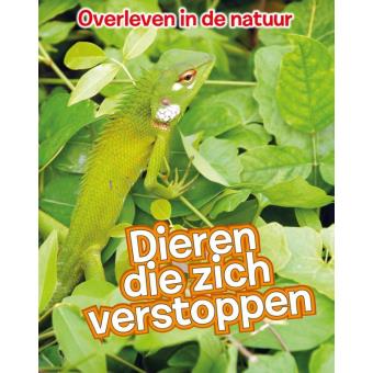 Overleven in de natuur - Dieren die zich verstoppen - Angela Royston ...