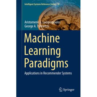 Machine learning paradigms - applications in recommender sys - relié ...