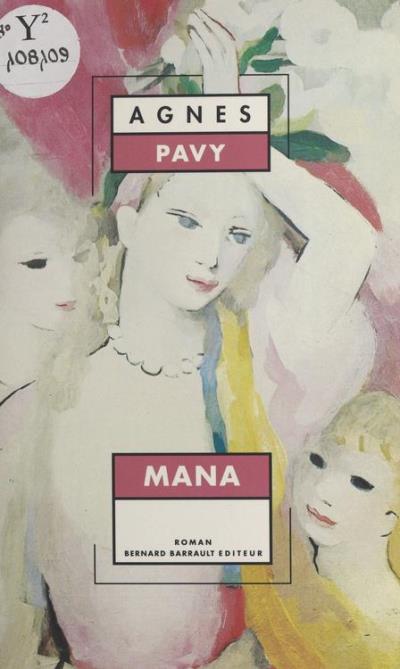 Mana - Agnès Pavy - Achat Livre ou ebook | fnac