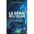Le gEnie de l islam Initiation à ses fondements, sa spiritualité et son ...