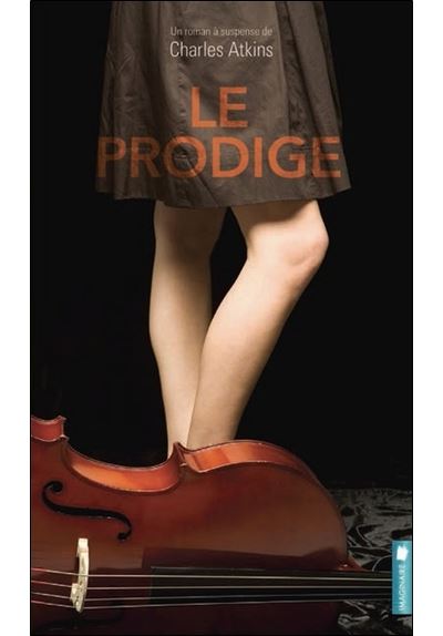 Le prodige - Poche - Charles Atkins - Achat Livre | fnac