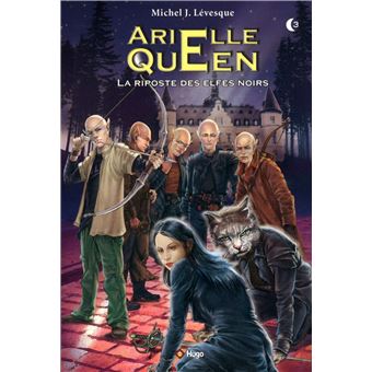Arielle Queen - Tome 03 - Arielle Queen - Tome 03 - Michel J. Lévesque ...