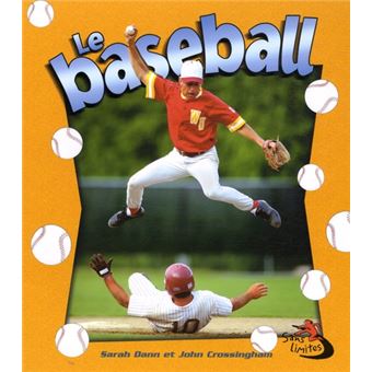 Le baseball - broché - Crossingham John - Achat Livre | fnac