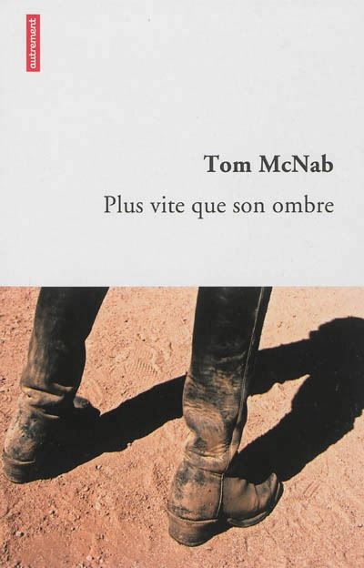 Plus vite que son ombre - broché - Tom Mcnab, Thomas Chaumont - Achat ...