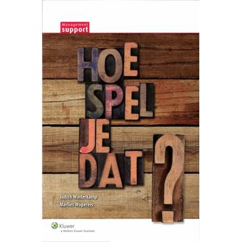 Hoe spel je dat? - broché - Judith Winterkamp, Marlies Wopereis - Achat ...