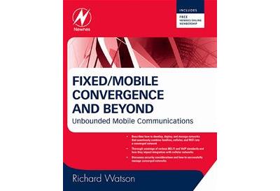 Fixed/Mobile Convergence and Beyond Unbounded Mobile Communications ...