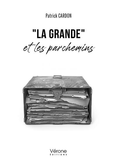 "La Grande" et les parchemins - broché - Patrick Cardon - Achat Livre ...