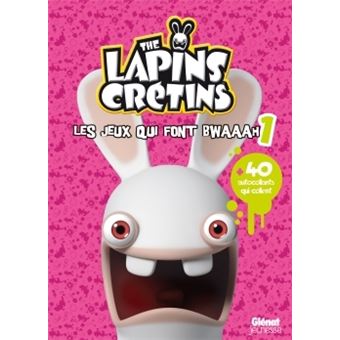 Les Lapins Crétins - Tome 1 - The Lapins crétins - Activités - Les jeux ...