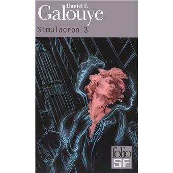 Simulacron 3 - Poche - Daniel Francis Galouye, Frank Straschitz - Achat ...