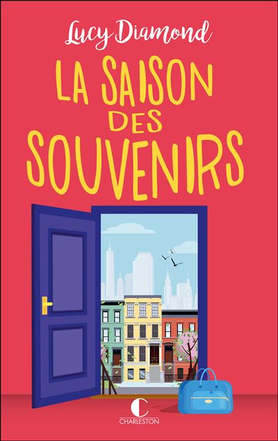 La Saison des souvenirs - broché - Lucy Diamond, Marie Chivot-Buhler ...