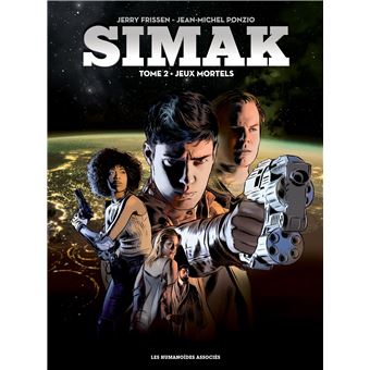 Simak - Tome 2 - Simak - FRISSEN J- PONZIO JM - cartonné - Achat Livre ...