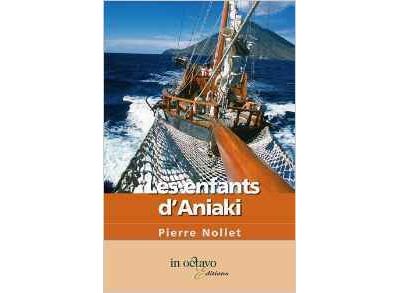 Les enfants d'aniaki - broché - Pierre Nollet - Achat Livre | fnac