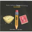 Robin Williams Design Workshop - broché - Robin Williams, John Tollett ...