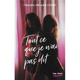 Tout ce que je n'ai pas dit - broché - Sarina Bowen, Tamara Ireland ...