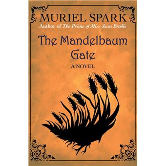 The Mandelbaum Gate A Novel - ebook (ePub) - Muriel Spark - Achat ebook ...