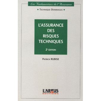 L'assurance des risques techniques - broché - Patrick Rubise - Achat Livre | fnac