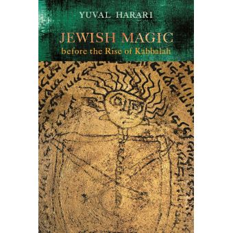 Jewish Magic Before the Rise of Kabbalah - ebook (ePub) - Yuval Harari ...