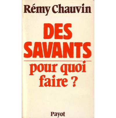 Des Savants pour quoi faire pour une sociologie de la science - Rémy ...