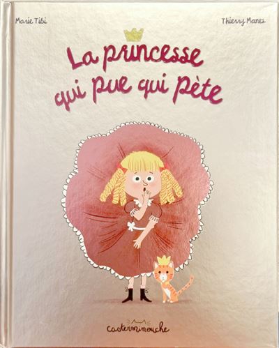 La Princesse Qui Pue Qui Pète - Grand format édition collector ...