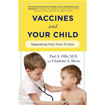 Vaccines and your child - Poche - PAUL A. OFFIT - Achat Livre ou ebook ...