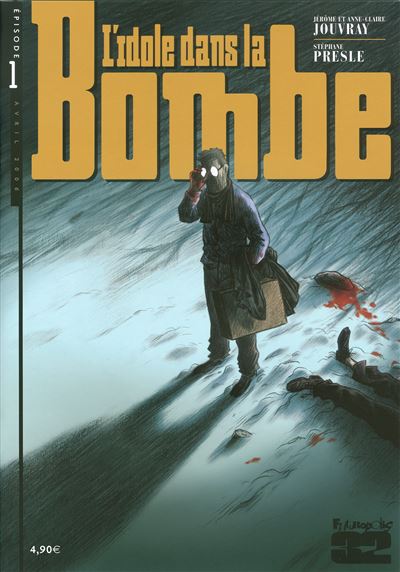 L'idole dans la bombe - Tome 1 - L'idole dans la bombe - Olivier ...
