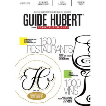 Le guide Hubert Edition 2016 - broché - Jean-Pierre Hubert, Marie Dupas ...