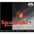 Sputnik ! The Launch Of The Space Race / 65 Years First Sputnik ...