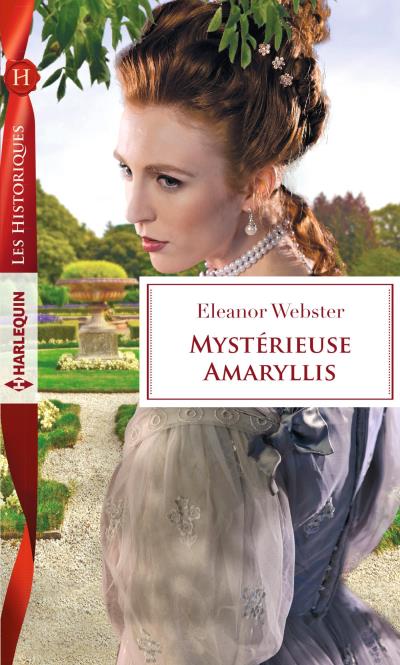 Mystérieuse Amaryllis - Poche - Eleanor Webster - Achat Livre | fnac