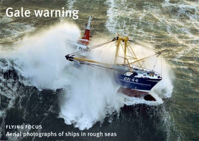 Gale warning aerial photographs of ships in rough seas - cartonné ...