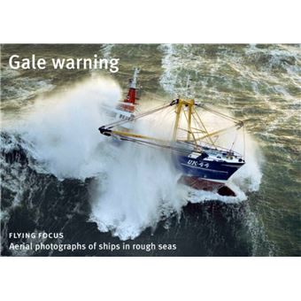 Gale warning aerial photographs of ships in rough seas - cartonné ...