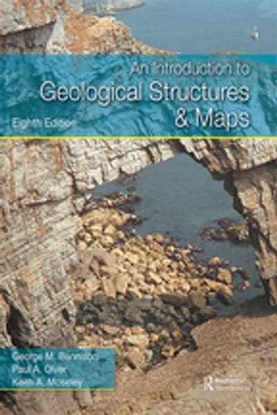 An introduction to geological structures and maps - Poche - George Bennison - Achat Livre ou ...