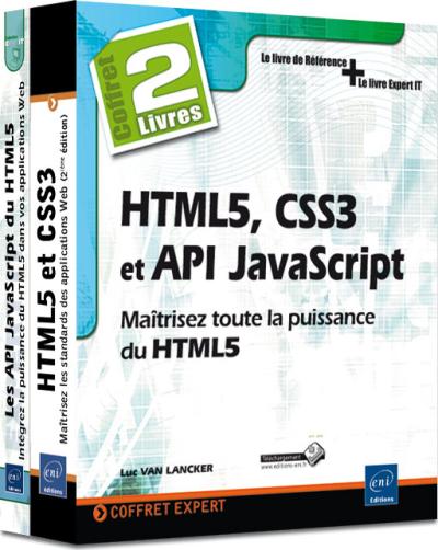 HTML5, CSS3 et API JavaScript Coffret de 2 livres : maîtrisez toute la ...