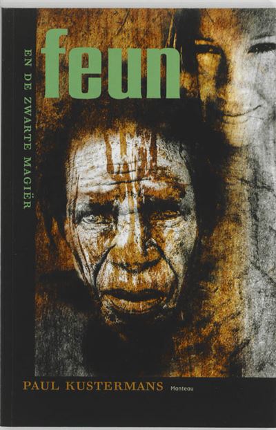 Feun - Tome 4 - Feun en de zwarte magiër - Kustermans P. - broché ...