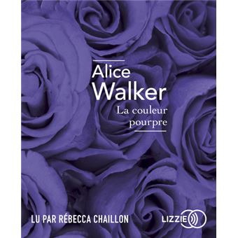 La couleur pourpre 1 CD audio - Texte lu (CD) - Alice Walker, Rébecca ...
