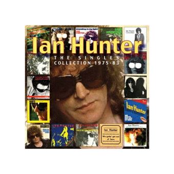The Singles Collection 1975-83 - Ian Hunter - CD album - Achat & prix ...