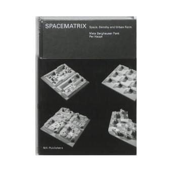 Spacematrix - cartonné - Meta Berghauser Pont - Achat Livre | fnac