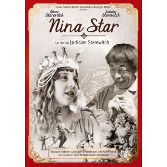 Nina Star - Ladislas Starewitch, Irène Starewitch - DVD Zone 2 - Achat ...