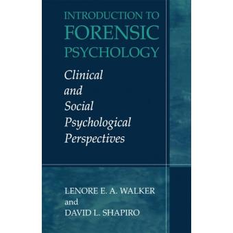 Introduction to forensic psychology - relié - E. A.Lenore Walker - Achat Livre ou ebook | fnac