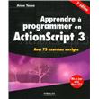 Apprendre a programmer en actionscript 3. avec 75 exercices corriges Avec 75 exercices corriges ...