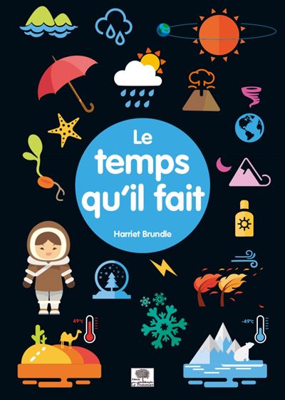 Le temps qu'il fait - broché - Harriet Brundel - Achat Livre | fnac