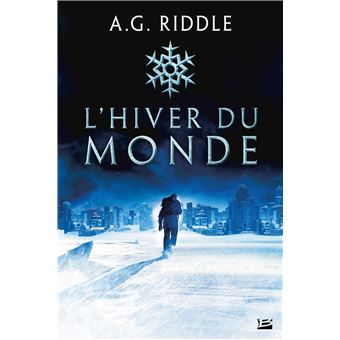 Winter World - Tome 1 - Winter World - T1 : L'Hiver du monde - A.G ...