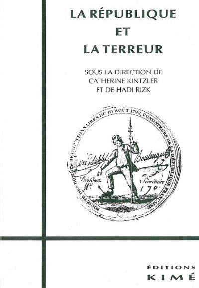 La Republique et la Terreur - broché - Kintzler Catherine Rizk Hadi ...