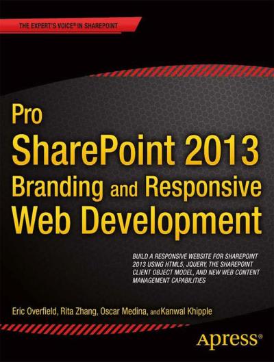 Pro sharepoint 2013 branding and responsive web development - Poche - Oscar Medina - Achat Livre ...