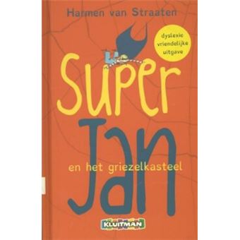 Super Jan - Tome 2 - Super Jan en het griezelkasteel - Harmen Van ...
