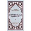 Dictionnaire infernal, tome 1 Tome 1 - broché - Jacques-Albin-Simon ...