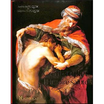 Contempler l Histoire sainte - relié - Delphine Mouquin, Sophie Mouquin ...